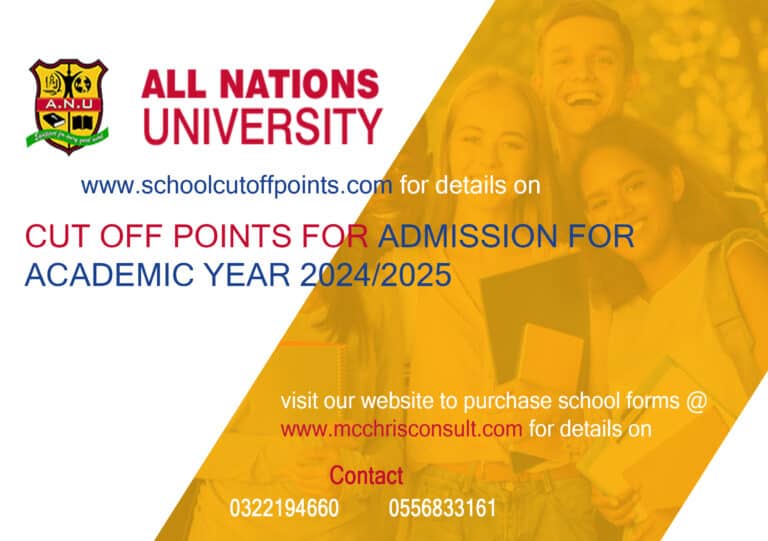 ALL NATIONS UNIVERSITY CUT OFF POINTS AND REQUIREMENT FOR ADMISSION FOR ...